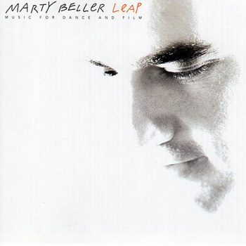 Leap - Music for Dance and Film by composer Marty Beller